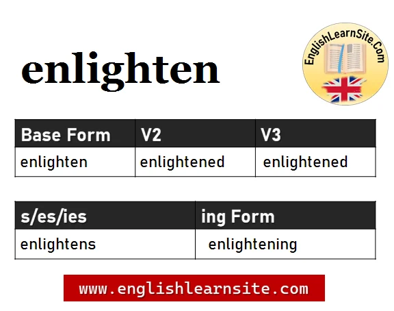 Enlighten V1 V2 V3, Enlighten Past and Past Participle Form Tense Verb ...